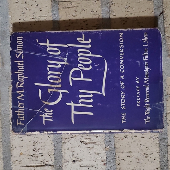 Father M. Raphael Simon | Accents | The Glory Of Thy People By Father M ...